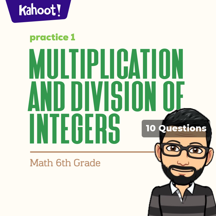 Multiplication and Division of Integers - Kahoot! Quiz