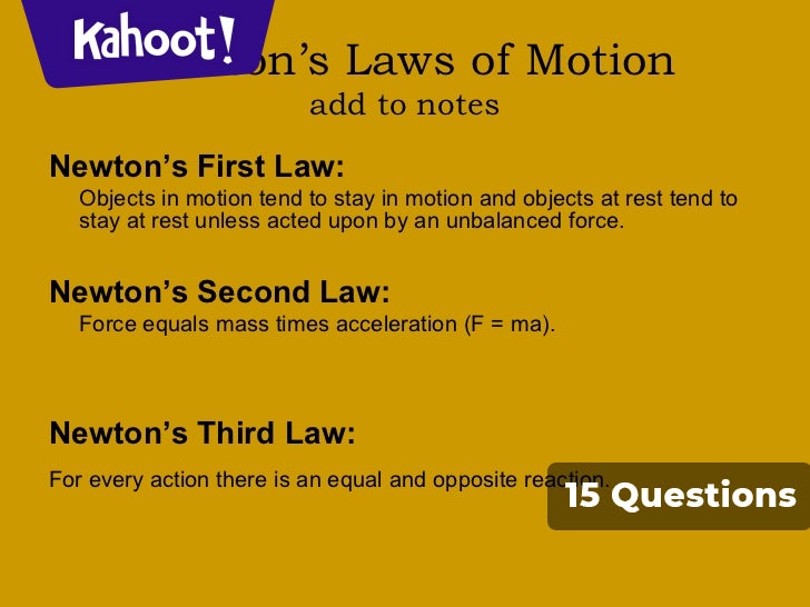 Law of Motion is this? - Kahoot! Quiz