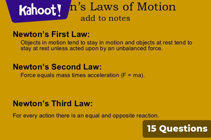 Law of Motion is this? - Kahoot! Quiz