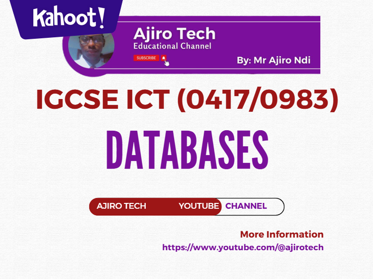 IGCSE ICT (0417/0983) Database Fundamentals - Kahoot! Quiz