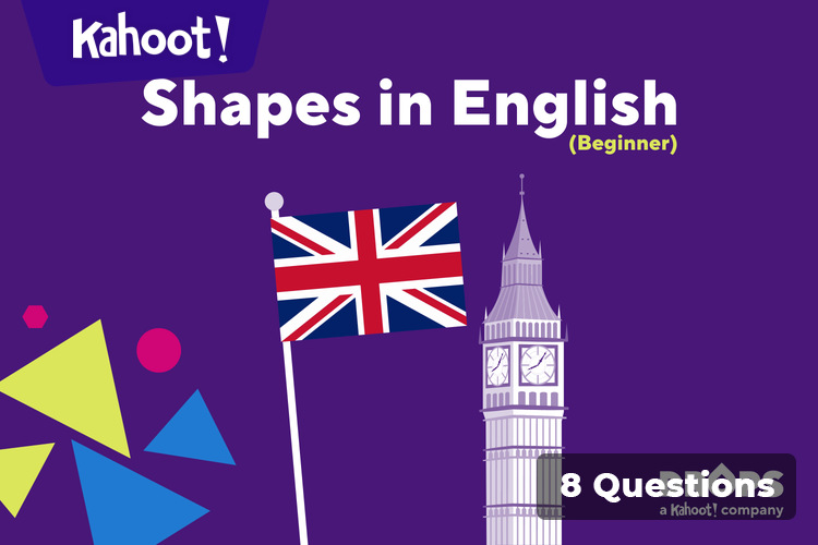Introduction to Shapes in English - Beginner Vocabulary - Kahoot! Quiz