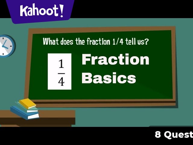 Modeling and Decomposing Fractions - Kahoot! Quiz