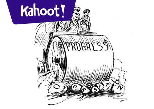 Progressive Era - Kahoot! Quiz