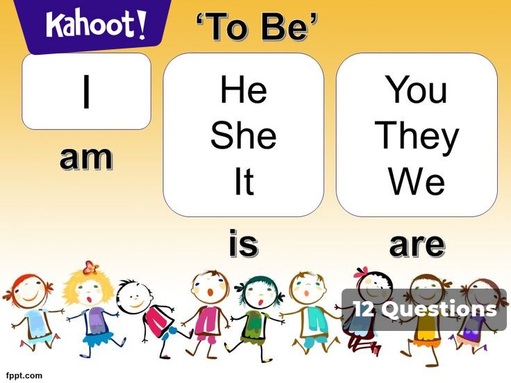 Verb TO BE - Kahoot! Quiz