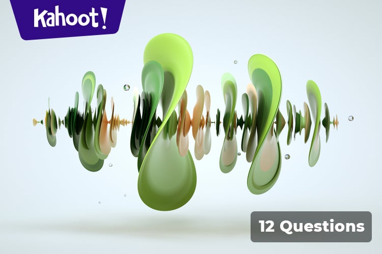 The Science of Sound - Kahoot! Quiz