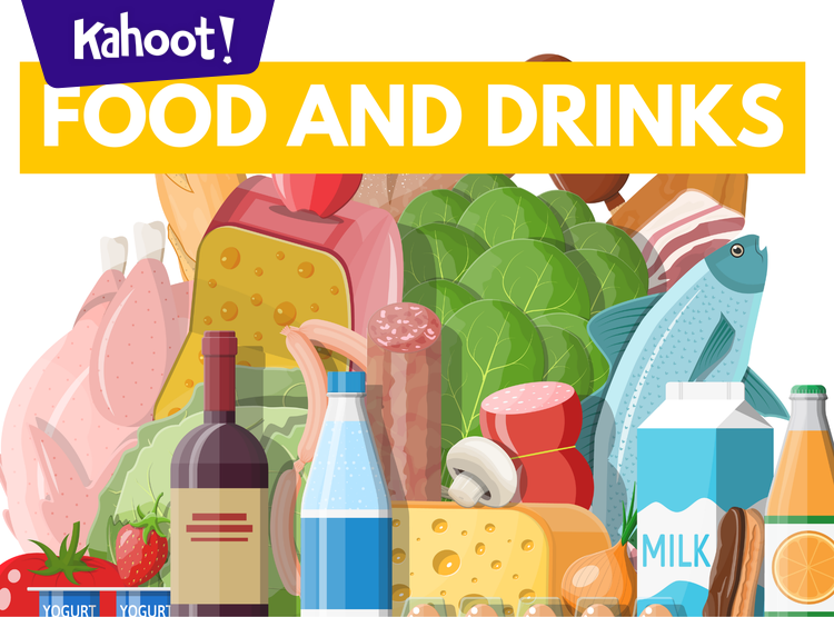 Food and drinks - Kahoot! Quiz
