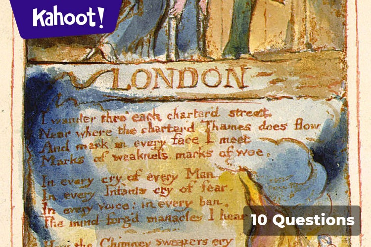 London by William Blake - Kahoot! Quiz