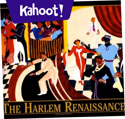 Dau Harlem Renaissance - Kahoot! Quiz