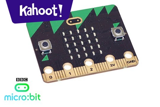 BBC micro:bit - Introduction - Kahoot! Quiz