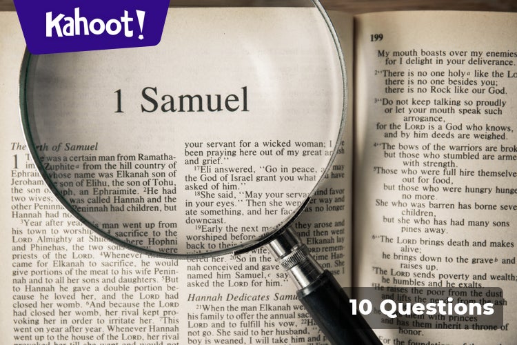 1 Samuel 16:1, 4–13 and Isaiah 11:1–2 - Kahoot! Quiz