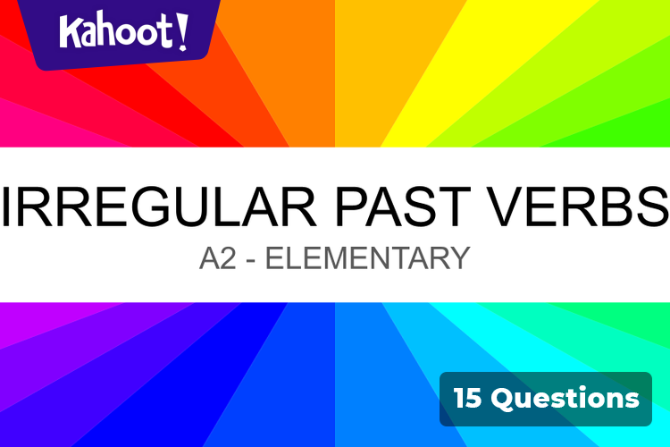 Past Simple: Irregular Verbs - Kahoot! Quiz