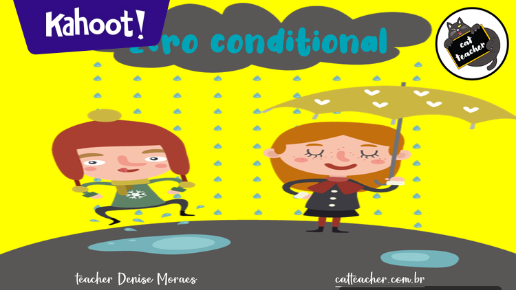 Zero Conditional - Kahoot! Quiz