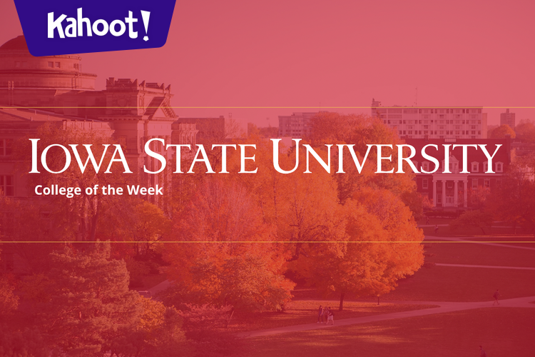 Iowa State University - Kahoot! Quiz