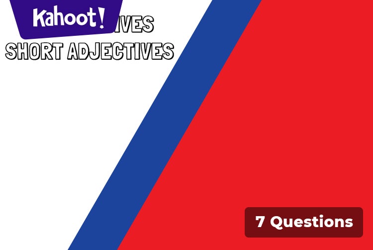 Let's compare with short adjectives! - Kahoot! Quiz