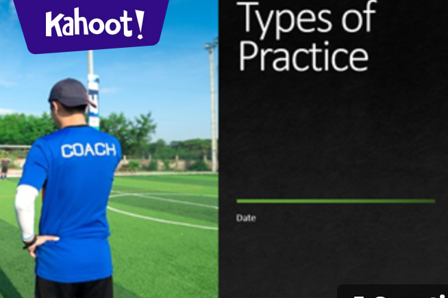 3. Practice Types - Kahoot! Quiz