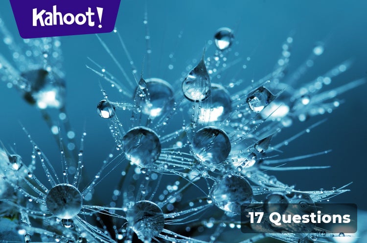 Duplicate of Earth Science: Properties of Water - Kahoot! Quiz