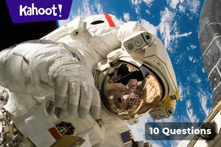 Astronomy: Astronauts - Kahoot! Quiz