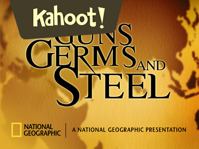 Guns, Germs, and Steel Episode 2 - Kahoot! Quiz