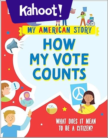 How My Vote Counts: What Does It Mean to Be a U.S. Citizen? - Kahoot! Quiz