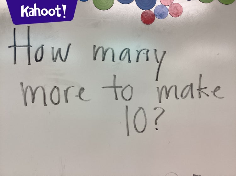 How many more to make 10? - Kahoot! Quiz