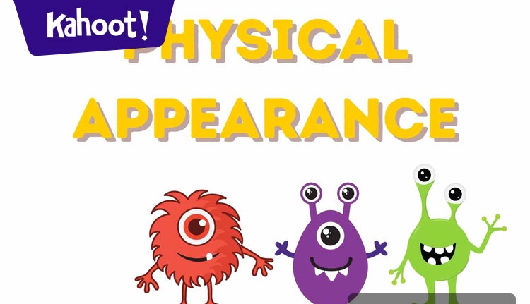 Describing physical appearance - Kahoot! Quiz