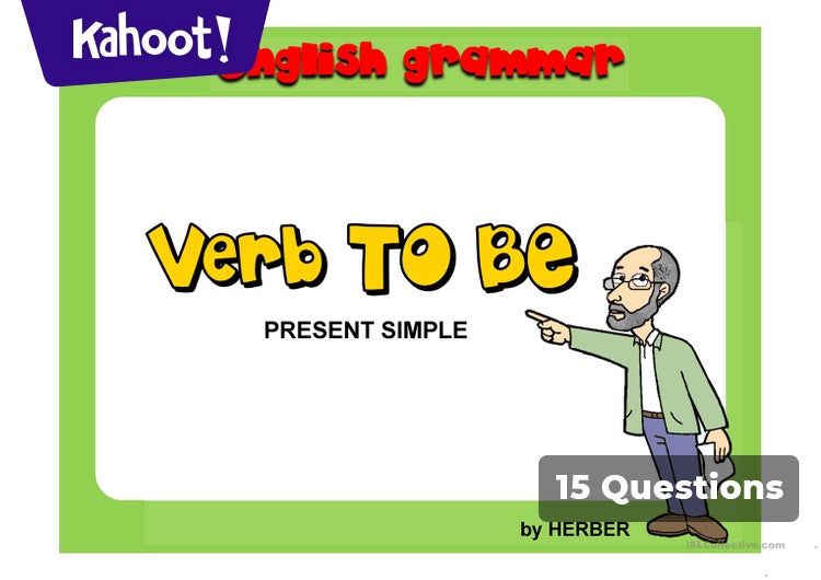 "To Be" Verbs - Present Simple - for Kids Classes - Kahoot! Quiz