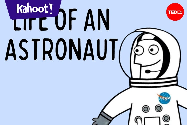 Life of an astronaut - Kahoot! Quiz