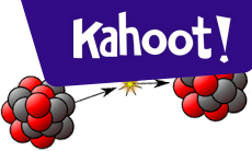 Module 1.06 Nuclear Decay - Kahoot! Quiz