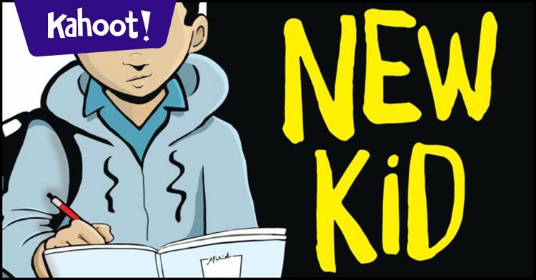 Project LIT Trivia for NEW KID by Jerry Craft - Kahoot! Quiz