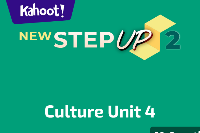 New Step Up Level 2 Unit 4 Culture Quiz - Kahoot! Quiz