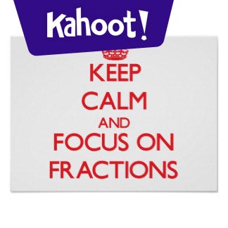 Duplicate of Multiplying Fractions - Kahoot! Quiz