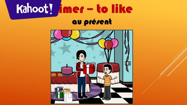 Aimer au présent - Niveau 2 - Kahoot! Quiz