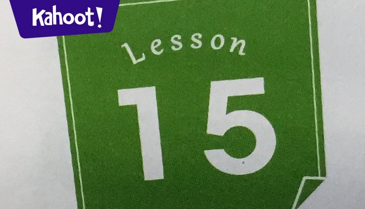 Lesson 15 - Kahoot! Quiz