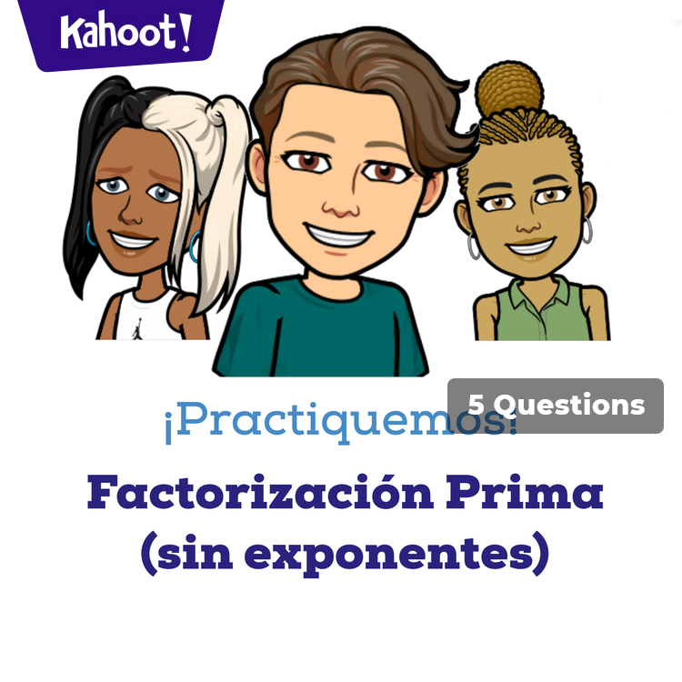 ¡Practíquemos! - Factorizacion Prima - Kahoot! Quiz
