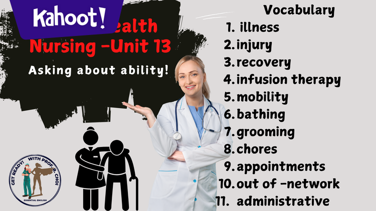 UNIT 13-HOME HEALTH CARE - Kahoot! Quiz