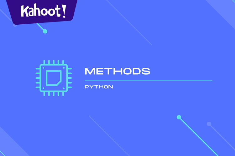 Methods - Python - Kahoot! Quiz