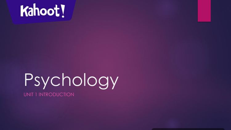Psychology: Unit 1.1A Mind & Body - Kahoot! Quiz