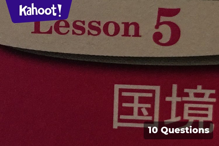 Lesson 5 - Kahoot! Quiz