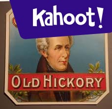 The Age of Jackson (Andrew Jackson) - Kahoot! Quiz