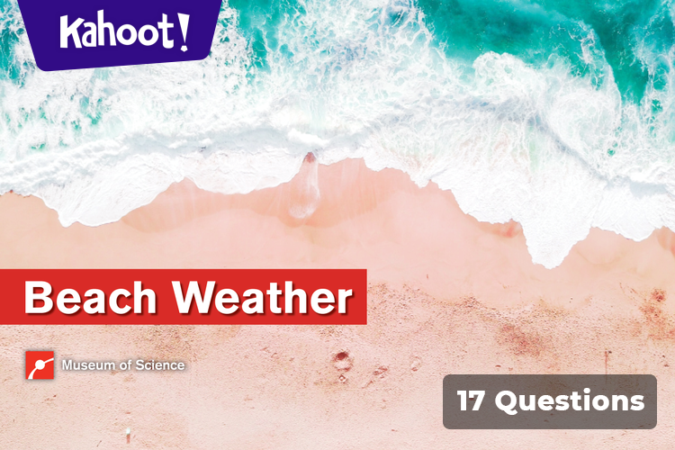 Beach Weather - Kahoot! Quiz
