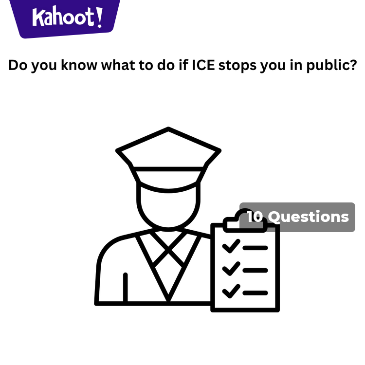 Your Rights if Stopped by ICE in Public, Tagalog - Kahoot! Quiz