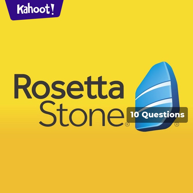 Rosetta Stone 30 - Kahoot! Quiz