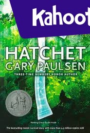 Hatchet Chapters 6 - 8 - Kahoot! Quiz