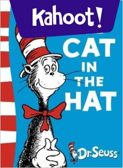 The Cat in the Hat - Reading Comprehension - Kahoot! Quiz