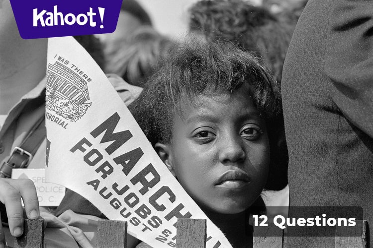 The Civil Rights Movement - Kahoot! Quiz