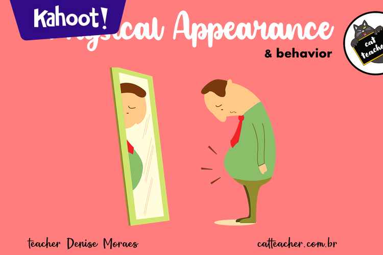 Physical Appearance & Behavior - Kahoot! Quiz