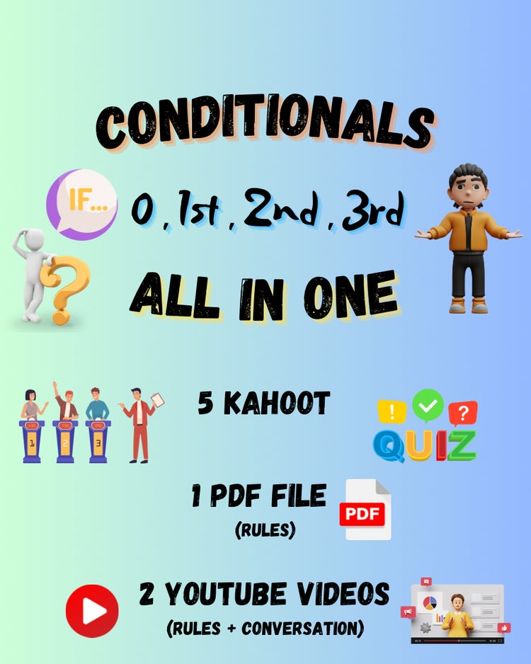 Conditionals - All in One - 0 , 1st , 2nd , 3rd - Kahoot! Course