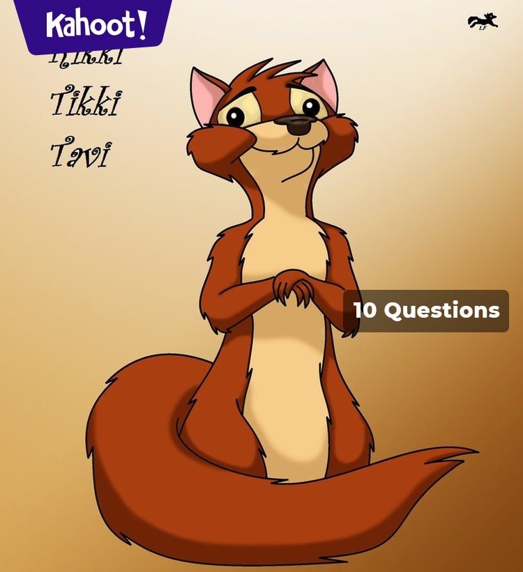 Rikki Tikki Tavi - Kahoot! Quiz