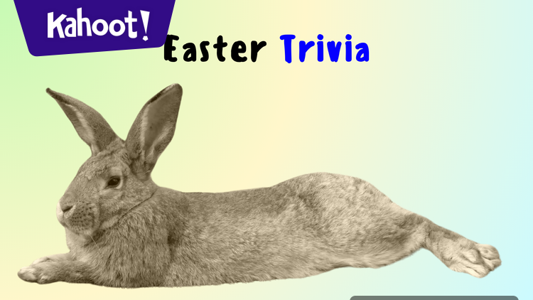Easter TRIVIA for All! - Kahoot! Quiz