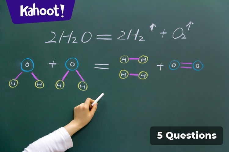 3.3: Writing and Balancing Chemical Equations - Kahoot! Quiz
